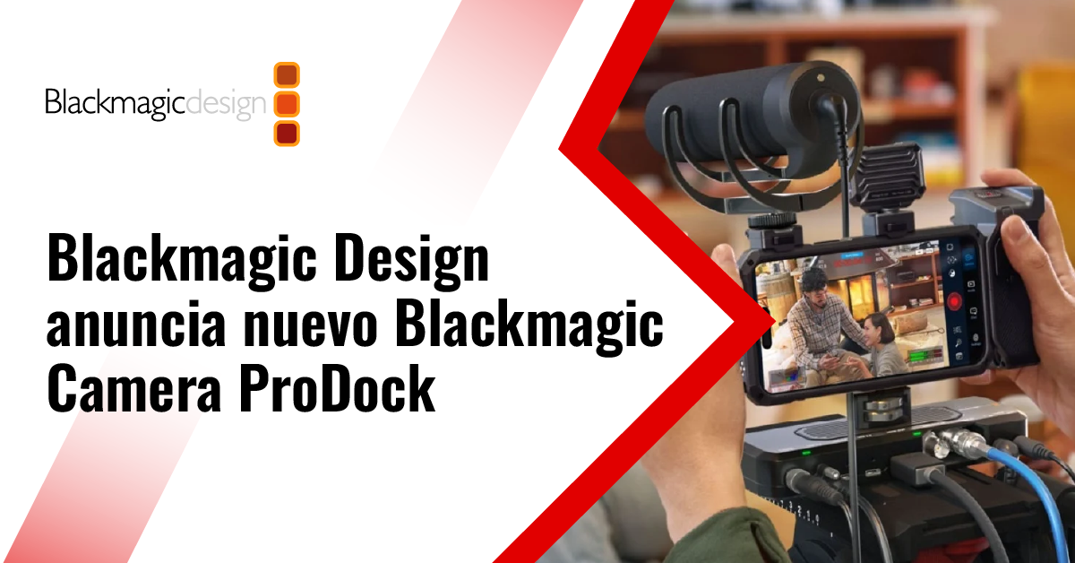 Blackmagic Design anuncia nuevo Blackmagic Camera ProDock | Música, Audio, Video e Iluminación ...